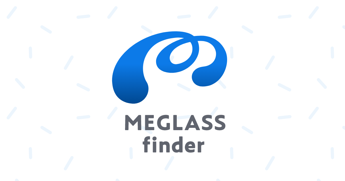 導入事例 ｜ MEGLASS finder